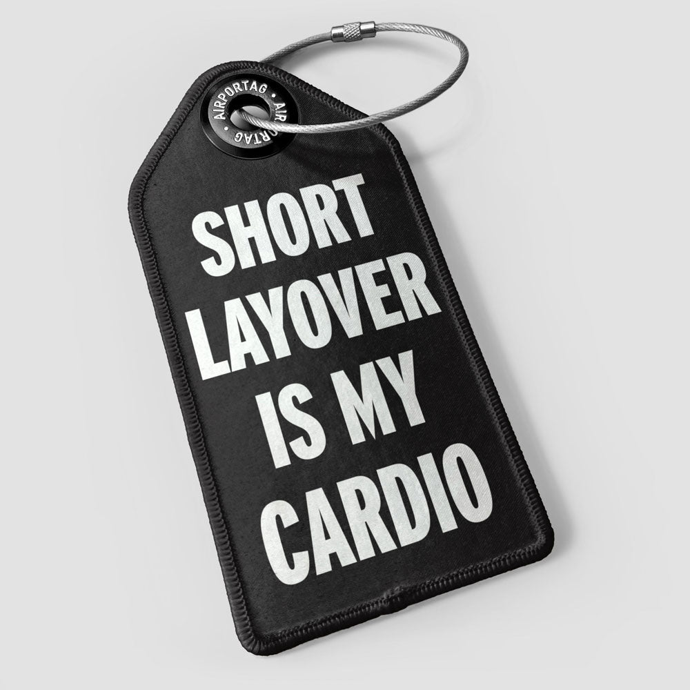 Luggage Tag - Short Layover baggage tag
