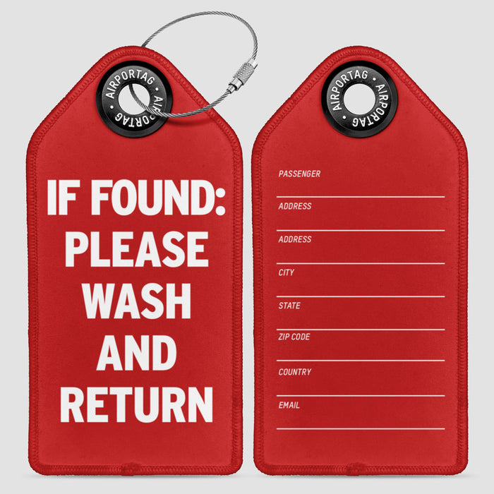 If Found Please Wash and Return - Luggage Tag
