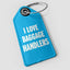 I Love Baggage Handlers - Luggage Tag