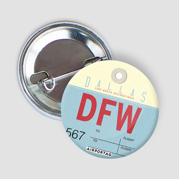Pinback Button - Dallas/Fort Worth Airport - Texas, US - IATA code DFW
