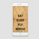 Eat Sleep Fly - Mobile wallpaper