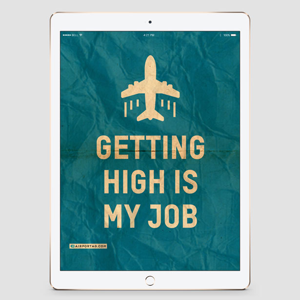 Getting High Is My Job - Mobile wallpaper