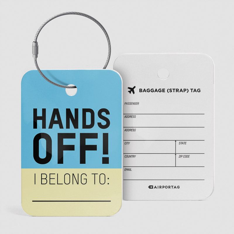 Hands Off! Belong to... baggage tag