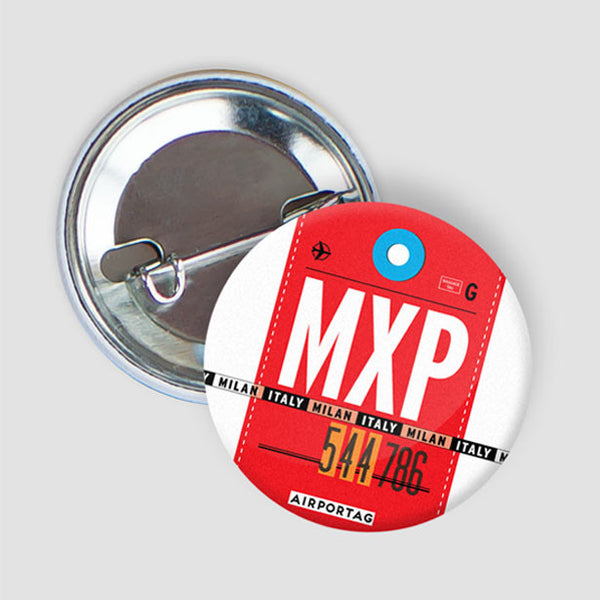 Pinback Button - Milano Malpensa Airport - Milan, Italy - IATA code MXP