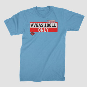 AVGAS 100LL ONLY - T-Shirt