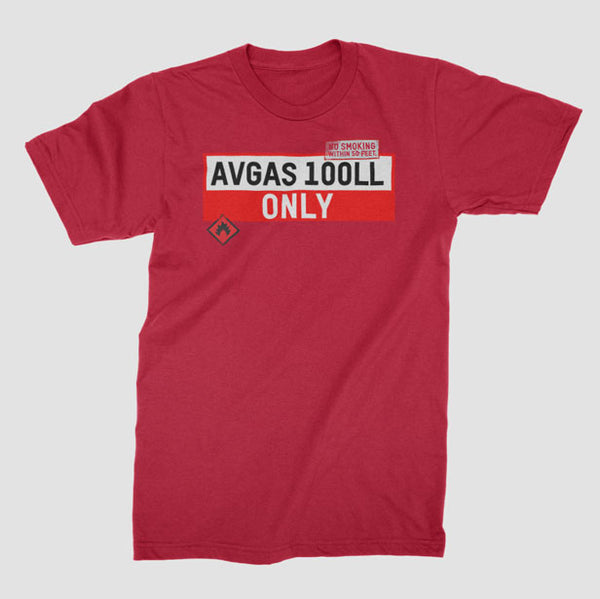 AVGAS 100LL ONLY - T-Shirt
