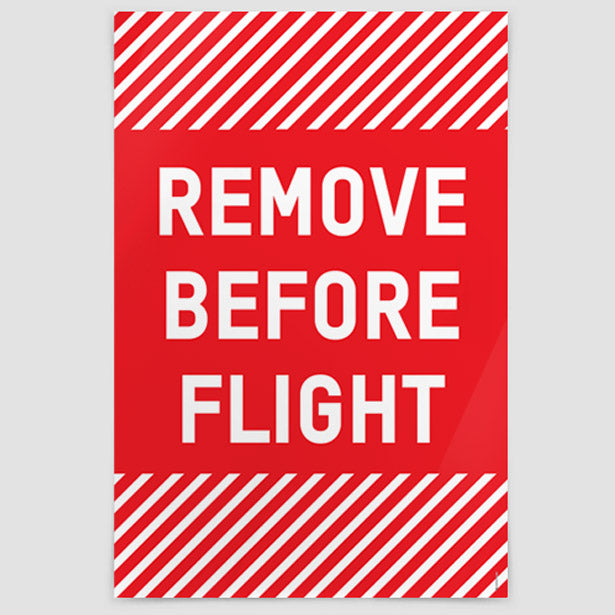Poster - Wall Art Print - Remove Before Flight