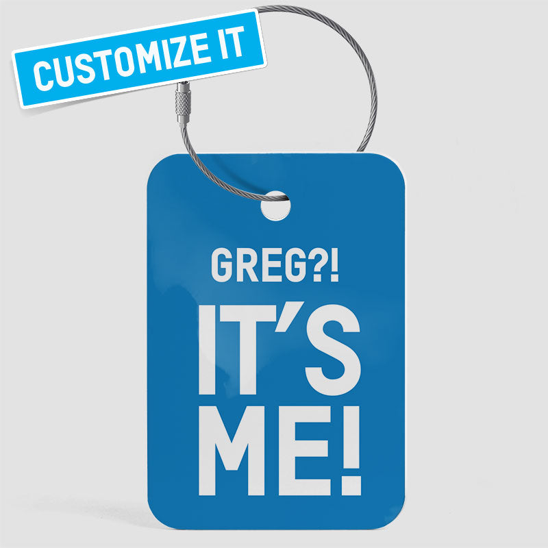 Custom Luggage Tag - Made just for you