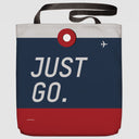 Tote Bag Travel Quote - Just go