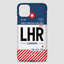 Airport Code Phone Case - IATA code LHR Mobile Cover