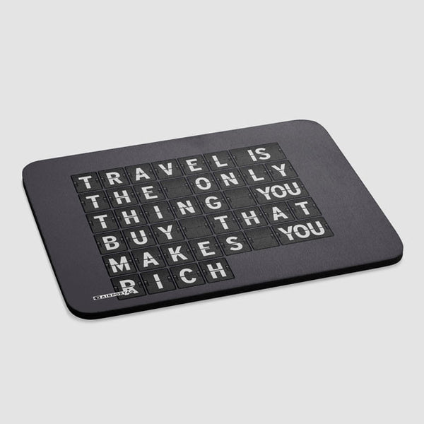 Travel is the only Flightboard - Mousepad