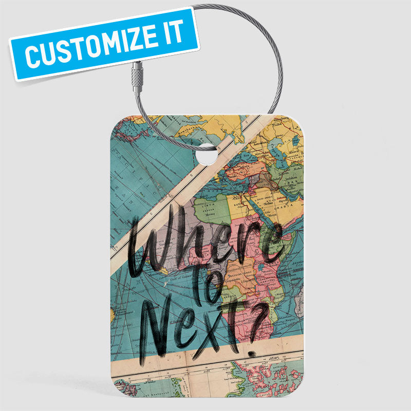 Where to Next? Custom Luggage Tag
